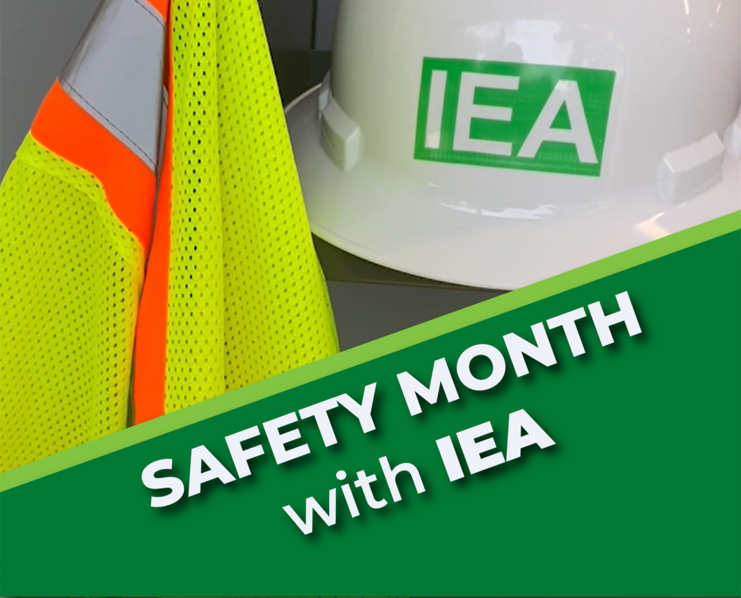 National Safety Month - IEA’s Spotlighting Safety Best Practices - IEA ...