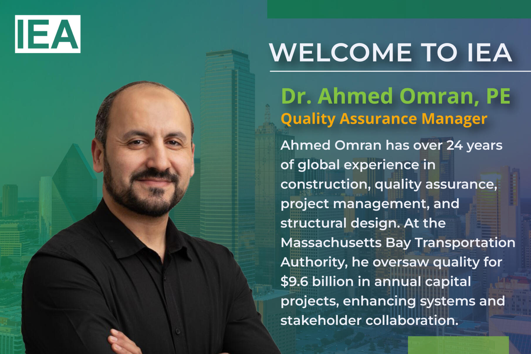 IEA Welcomes Dr. Ahmed Omran, PE - IEA-world